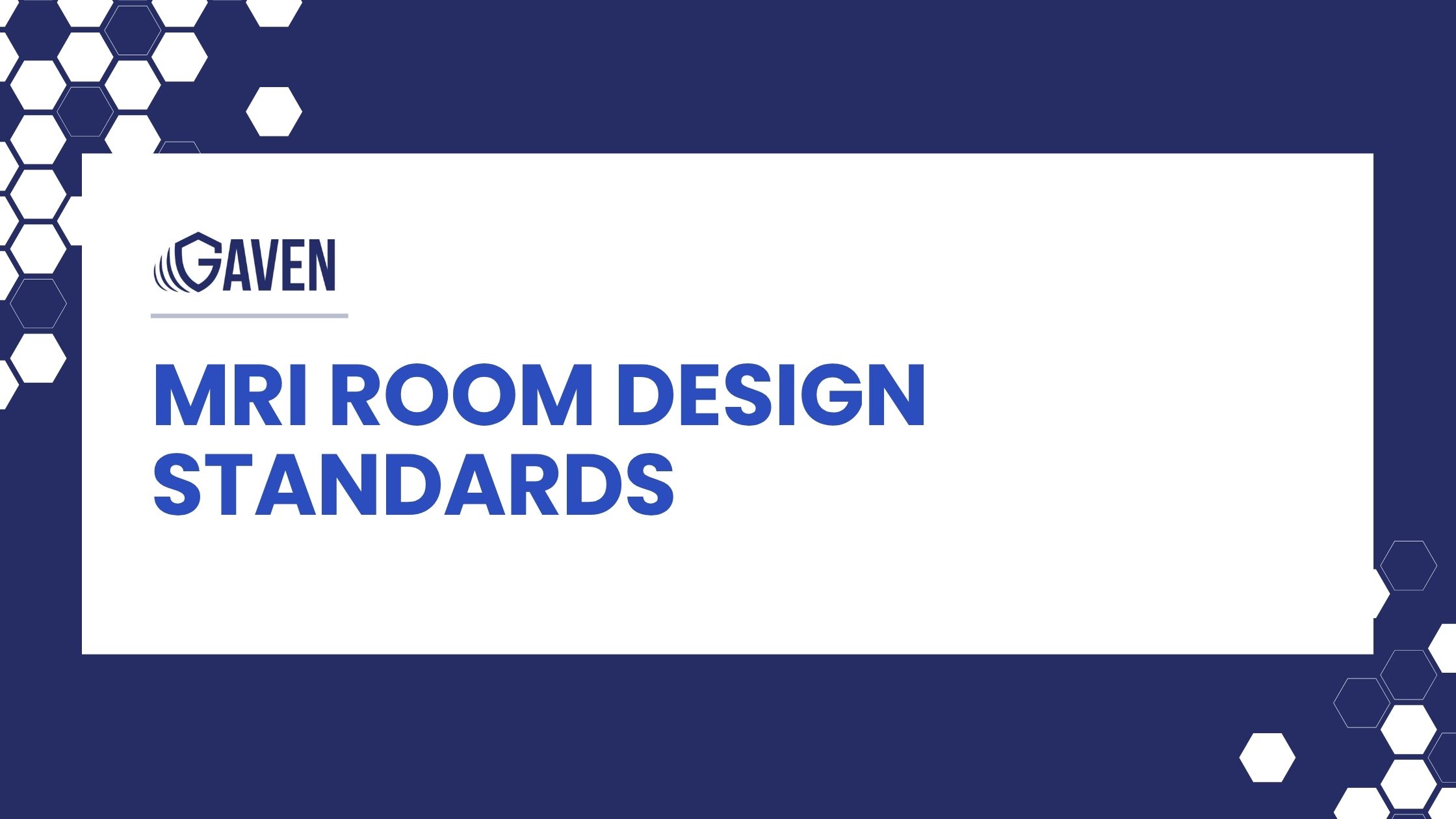 MRI Room Design Standards - Gaven Industries